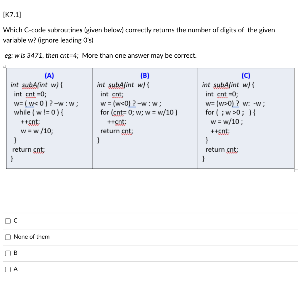 Solved [K7.1] Which C-code subroutines (given below) | Chegg.com