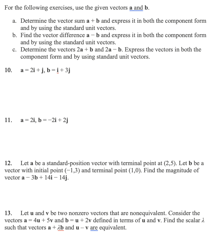 Solved For the following exercises, use the given vectors a | Chegg.com