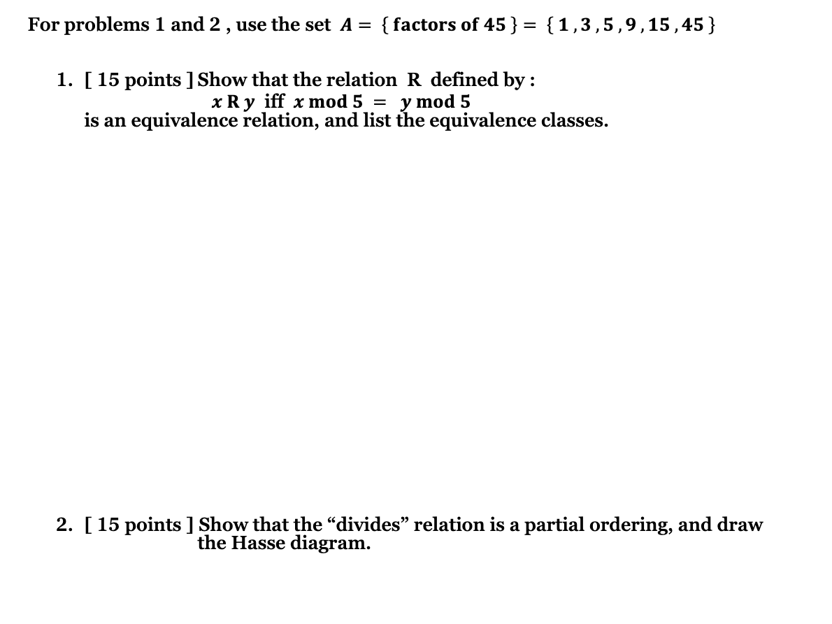 Solved For Problems 1 And 2 Use The Set A factors Of 45 Chegg
