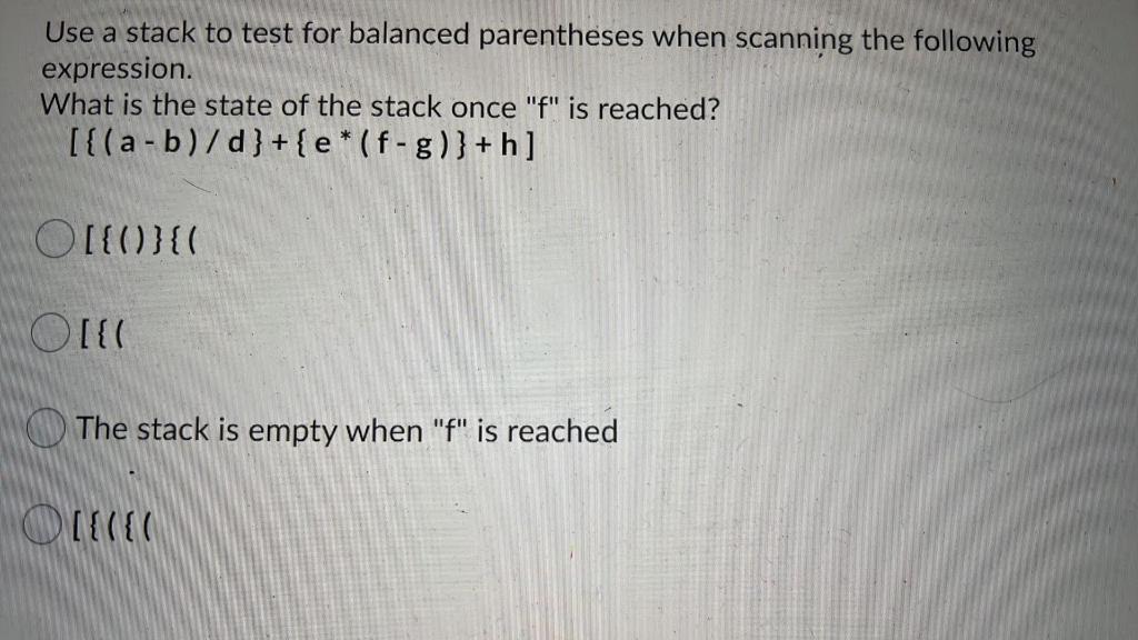 Solved Use a stack to test for balanced parentheses when | Chegg.com