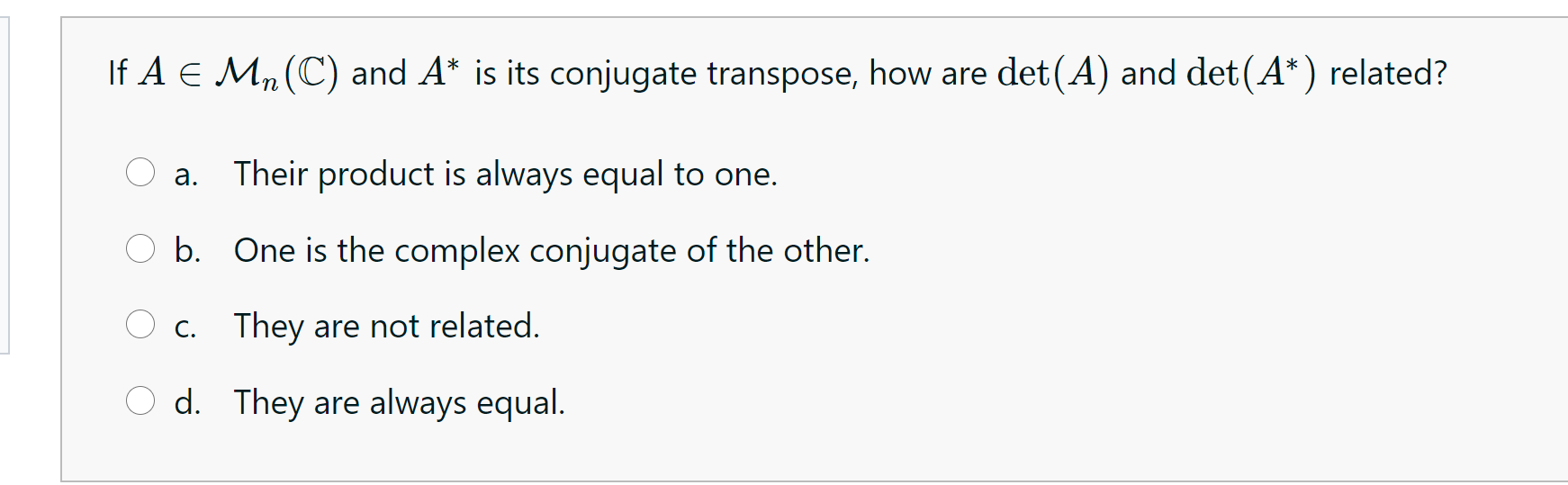 Solved If A E Mn(C) and A* is its conjugate transpose, how | Chegg.com