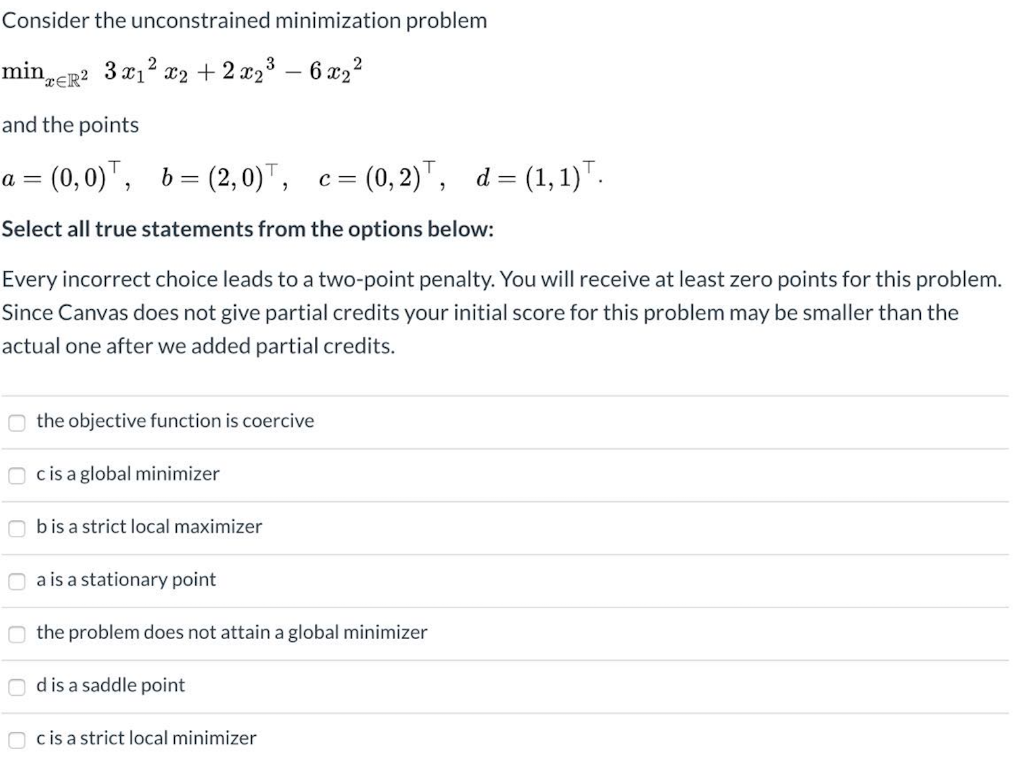 Solved Consider the unconstrained minimization problem | Chegg.com
