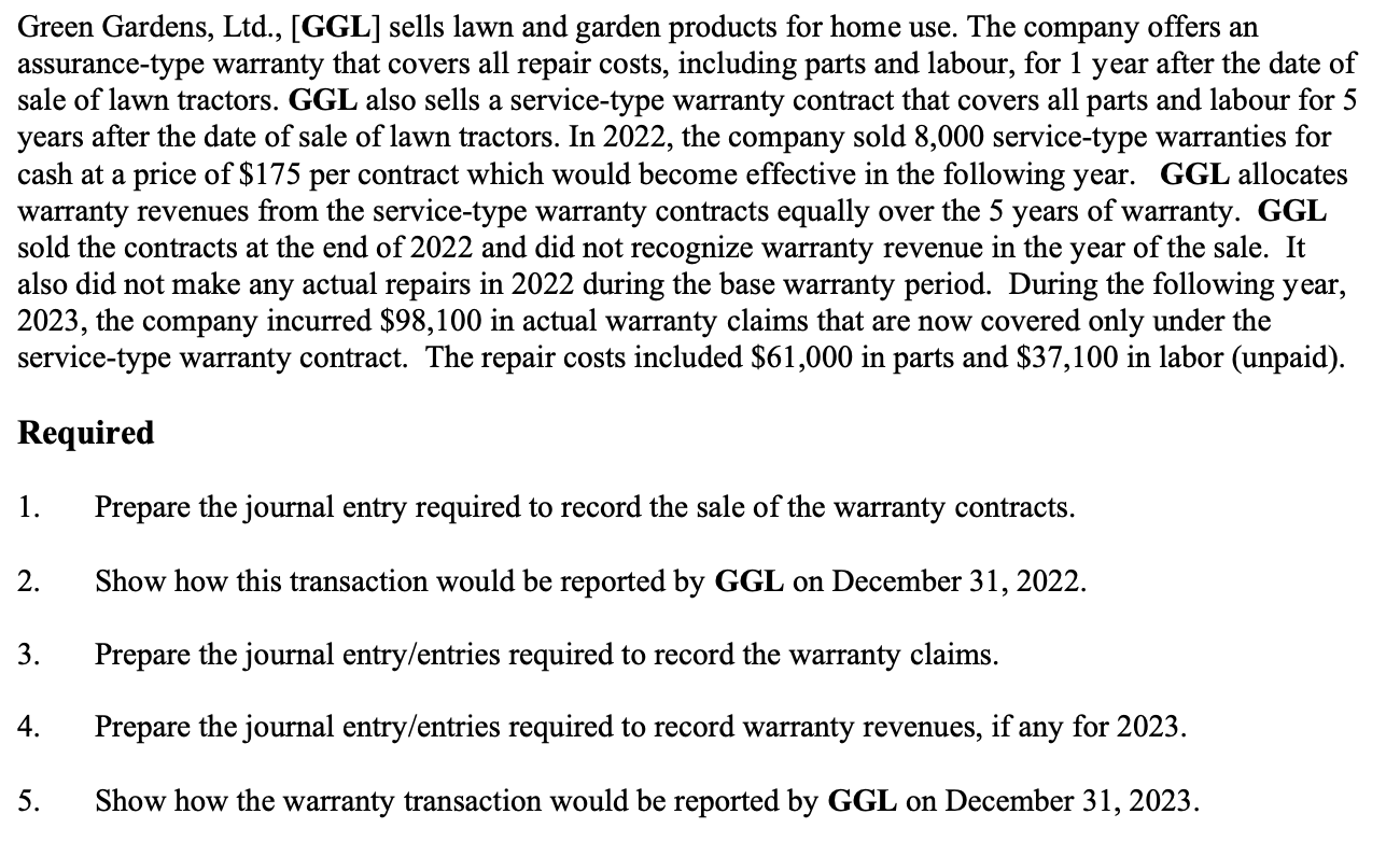 Solved Green Gardens, Ltd., [GGL] ﻿sells lawn and garden | Chegg.com