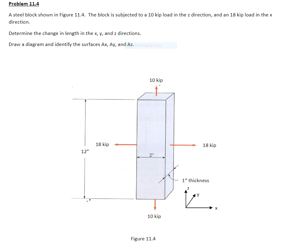 Solved 18 kip load in the x direction. Determine the change | Chegg.com