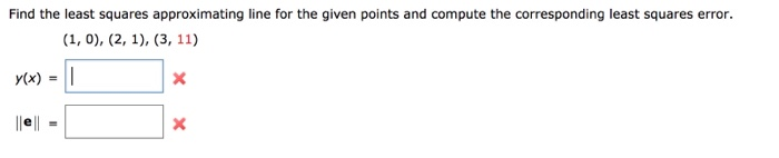 Solved Find the least squares approximating line for the | Chegg.com