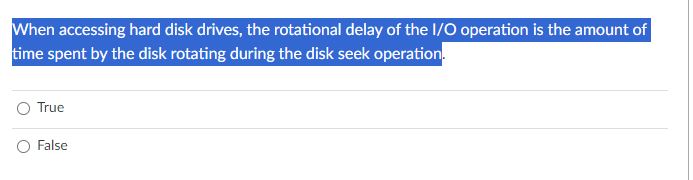 Solved When Accessing Hard Disk Drives The Rotational Delay
