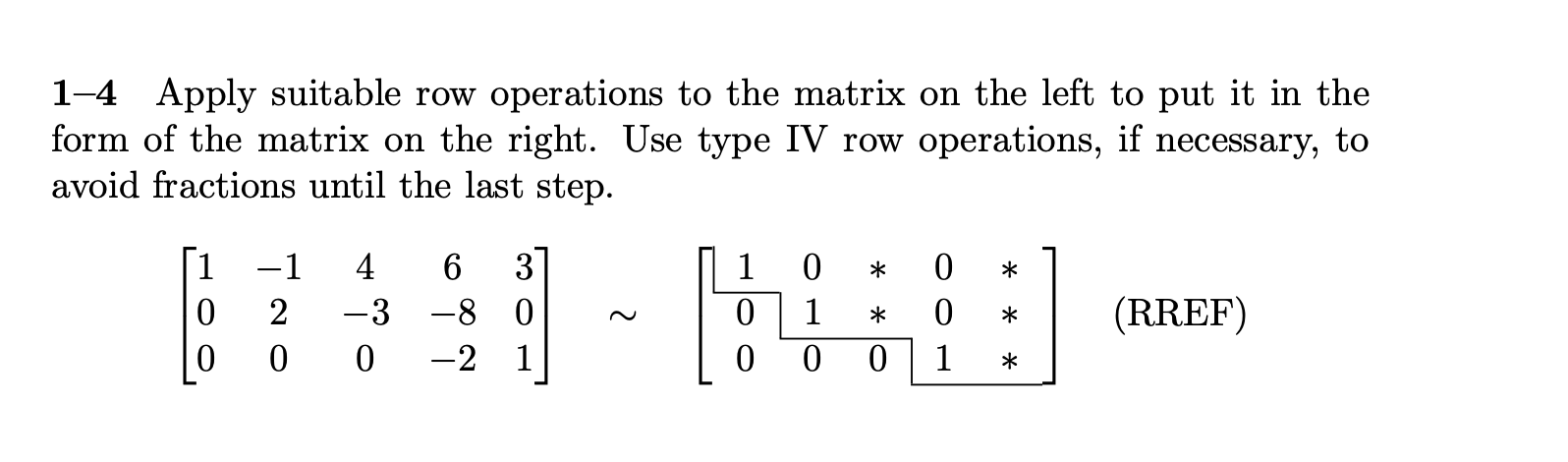 1-3 Apply suitable row operations to the matrix on | Chegg.com