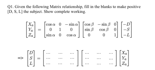 Q1. ﻿Given the following Matrix relationship, fill in | Chegg.com