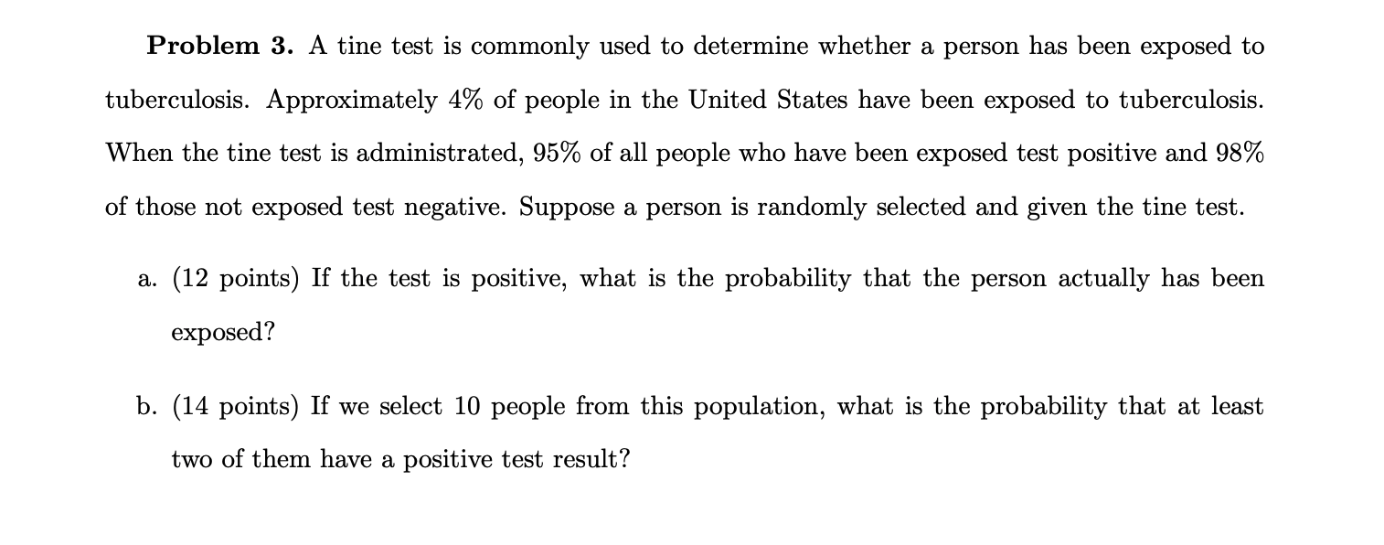 Problem 3. A tine test is commonly used to determine | Chegg.com