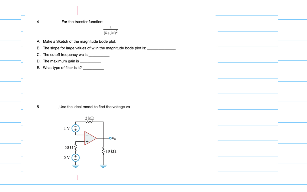 Solved 4 For the transfer function: (5+jw)21 A. Make a | Chegg.com