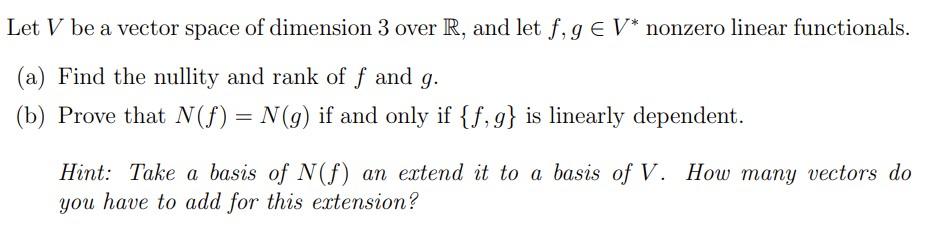 Solved Let V be a vector space of dimension 3 over R, and | Chegg.com