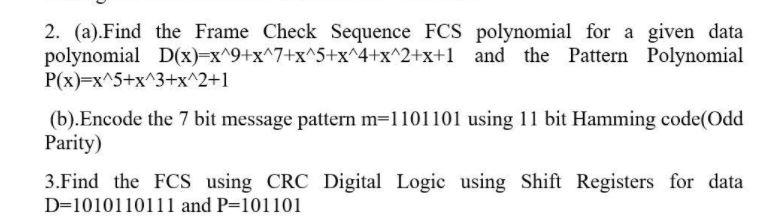 Solved Pls provide the answers for 2 and 3. Please write the | Chegg.com