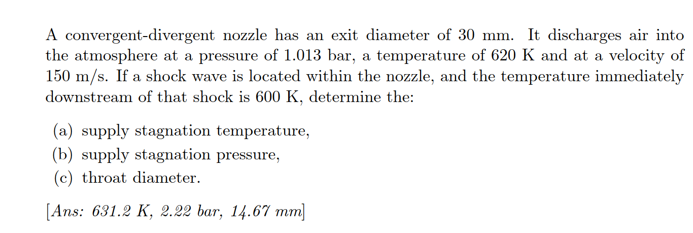 Solved A convergent-divergent nozzle has an exit diameter of | Chegg.com