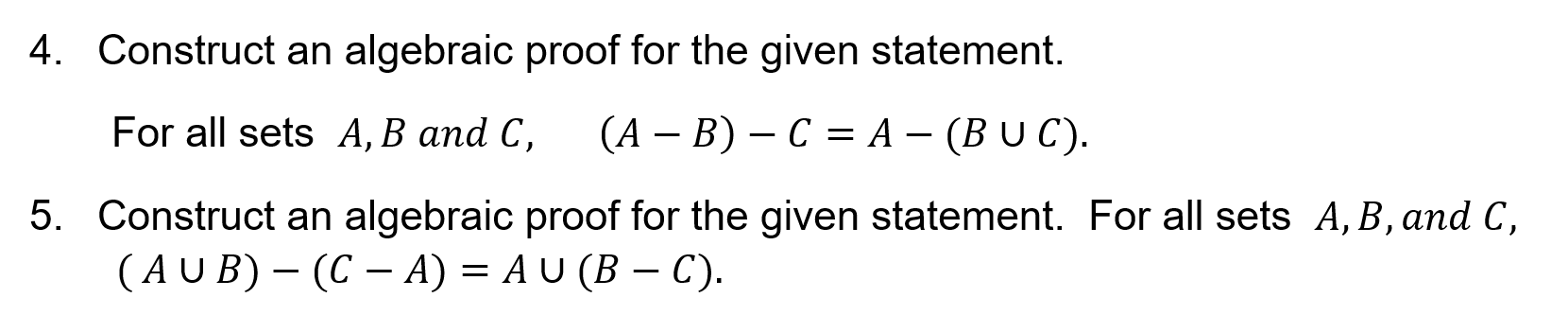 Solved 4. Construct an algebraic proof for the given | Chegg.com
