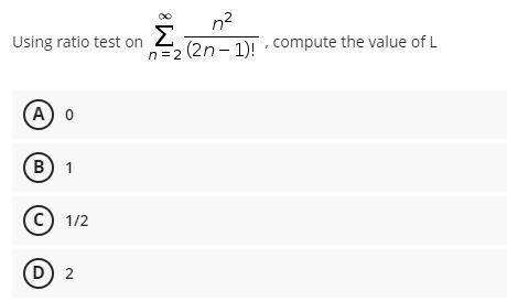 Solved n2 Using ratio test on Σ n = 2 (2n-1)! . compute the | Chegg.com