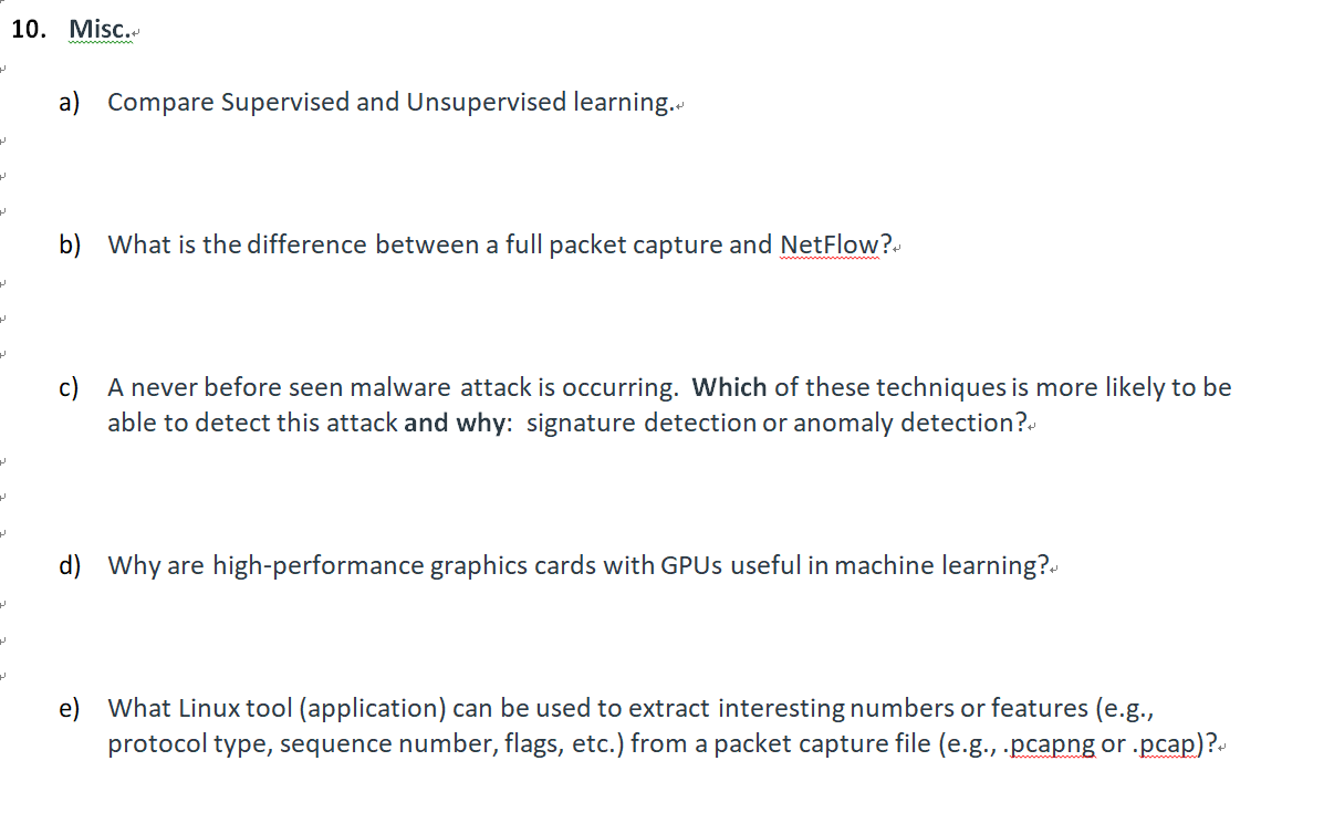Solved 10. Misc. a) Compare Supervised and Unsupervised | Chegg.com
