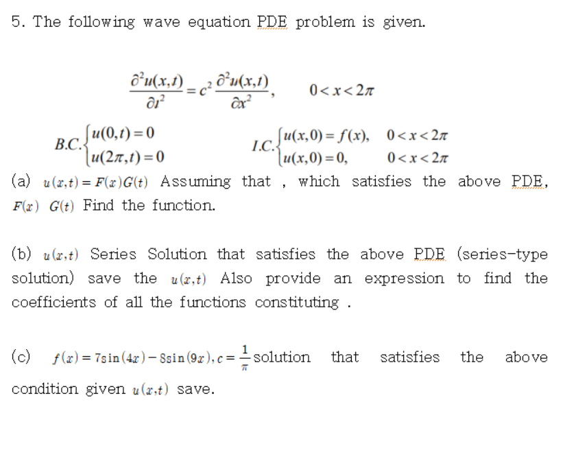 5. The following wave equation PDE problem is given. | Chegg.com