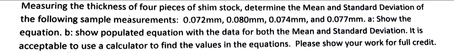 Solved Measuring the thickness of four pieces of shim stock, | Chegg.com