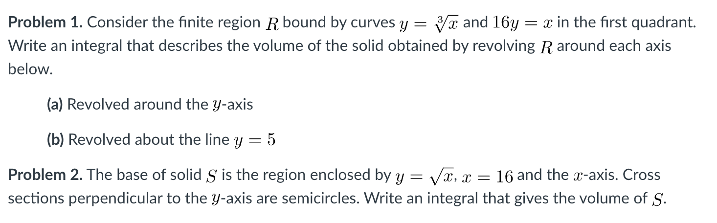 Solved Problem 1. Consider the finite region R bound by | Chegg.com