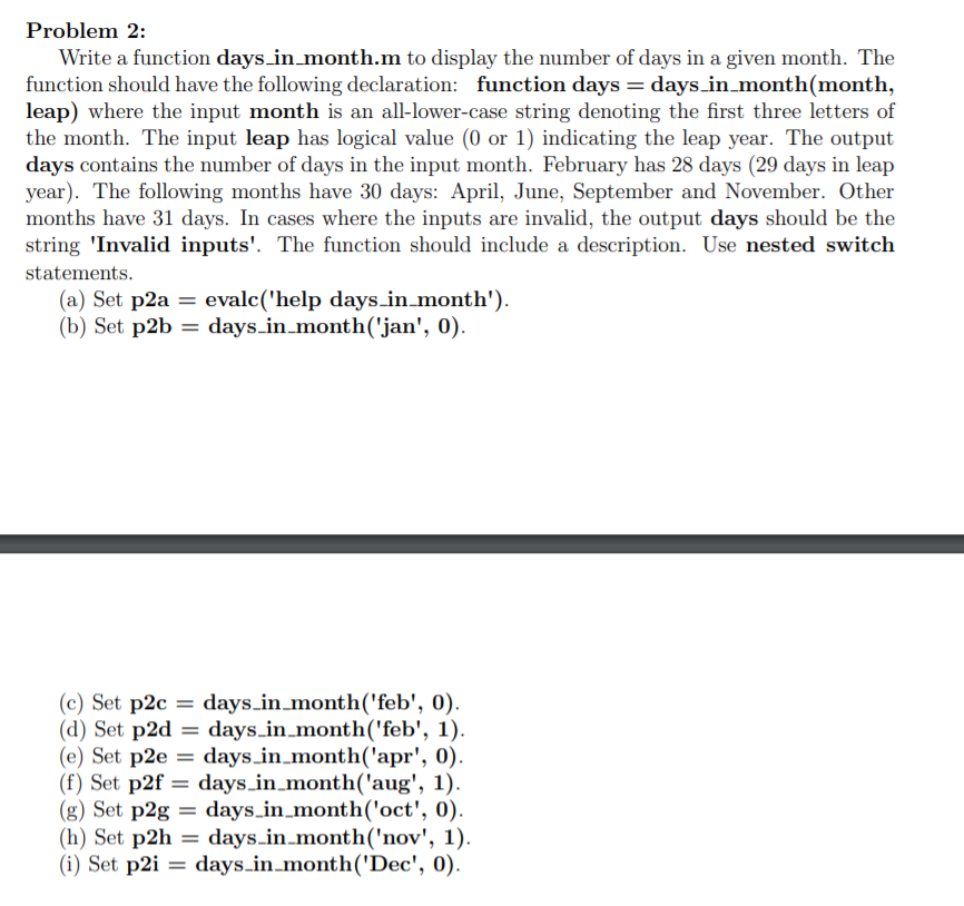 Problem 2: Write a function days in month.m to | Chegg.com