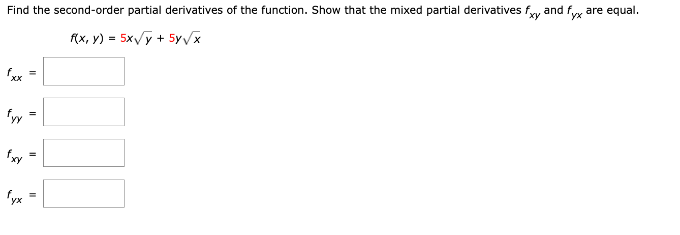 Solved Find The Second Order Partial Derivatives Of The