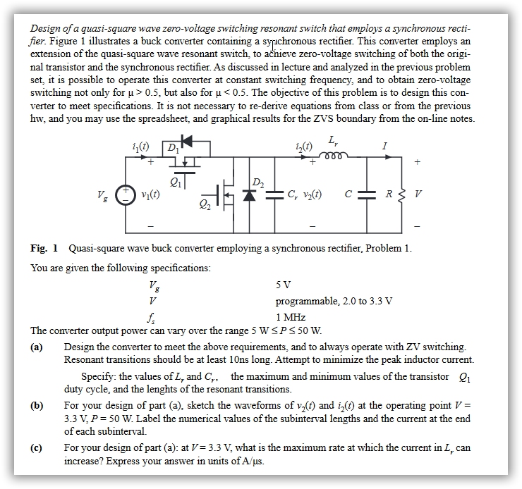 Solved Design of a quasi-square wave zero-voltage switching | Chegg.com