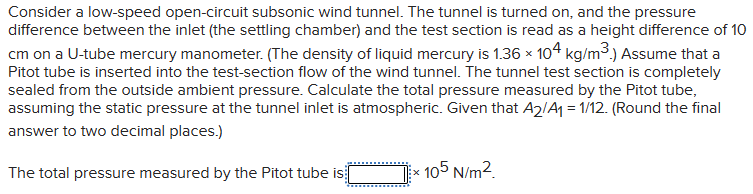 Solved Consider a low-speed open-circuit subsonic wind | Chegg.com