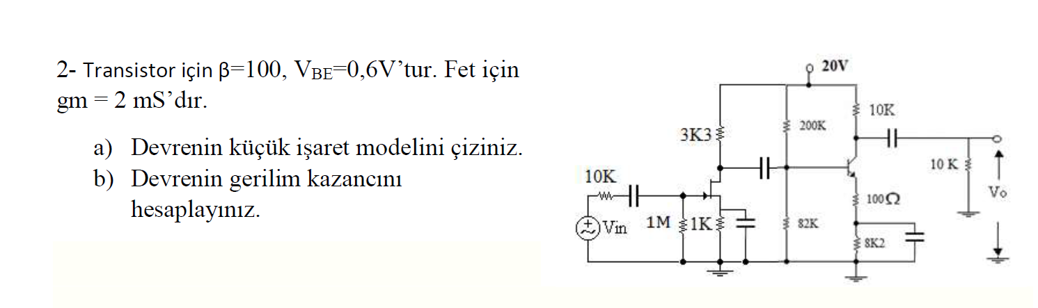 For the transistor, β=100, VBE=0.6V. For Fet, gm = 2 | Chegg.com