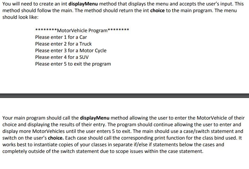 Solved You will create a base class called Motor Vehicle. | Chegg.com