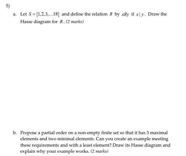 5) ﻿a. ﻿Let S={1,2,3,dots18} ﻿and define the relation | Chegg.com