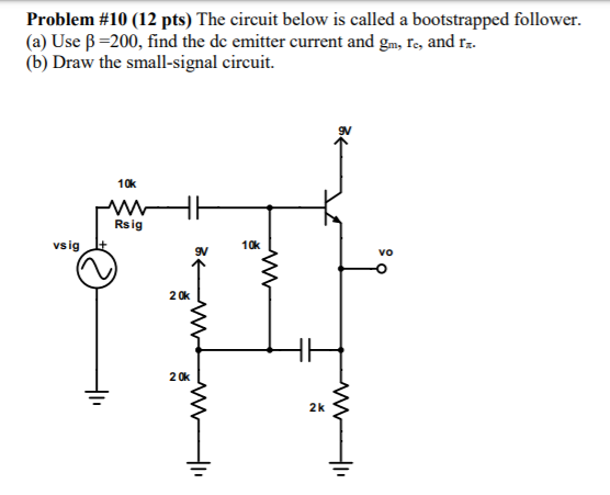 Solved Problem #10 (12 pts) The circuit below is called a | Chegg.com