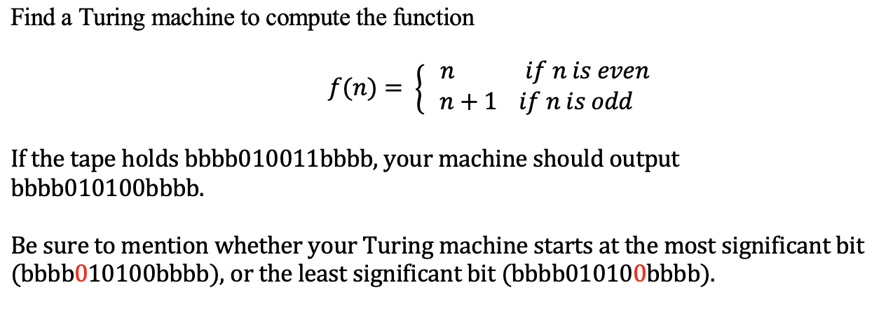 Solved Find a Turing machine to compute the function n f(n) | Chegg.com