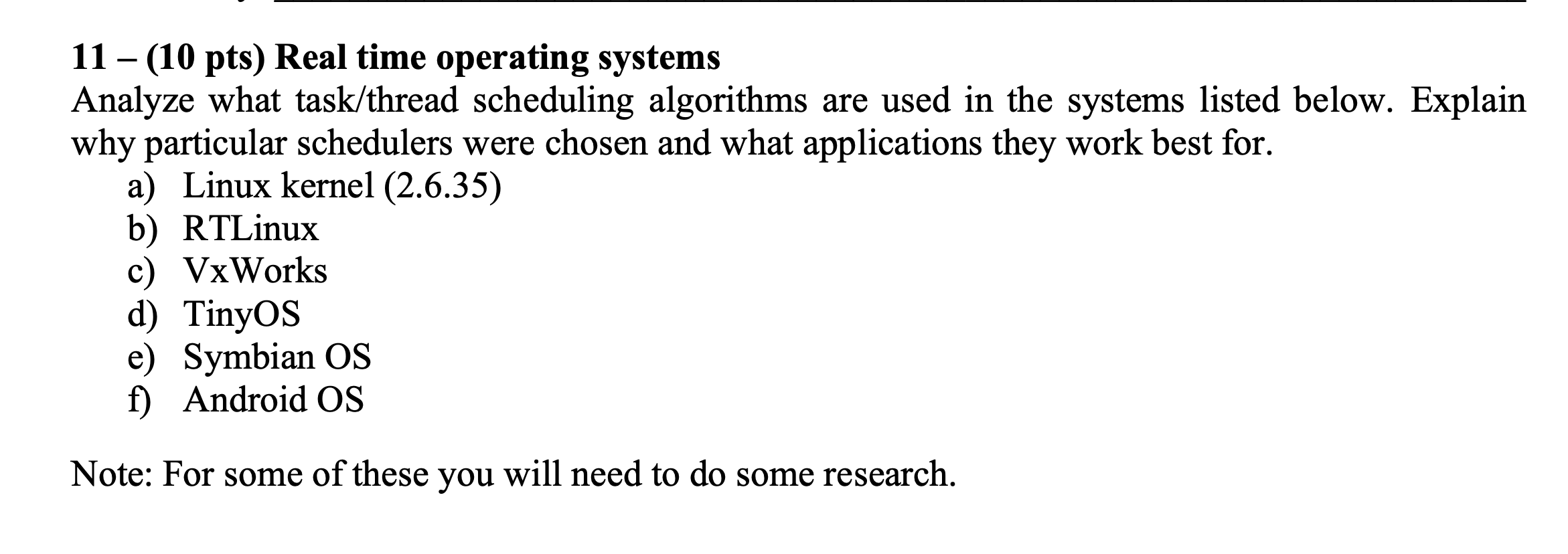 Solved 11 - (10 pts) Real time operating systems Analyze | Chegg.com