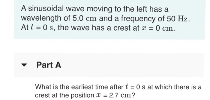 Solved A sinusoidal wave moving to the left has a wavelength | Chegg.com