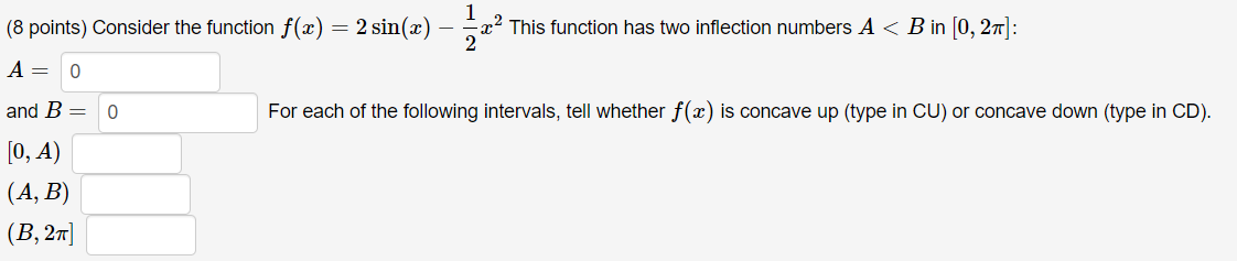 Solved 8 Points Consider The Function F X 2sin X −21x2