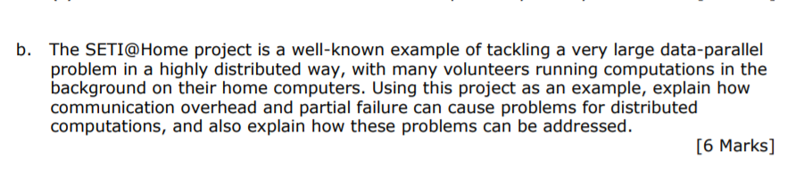 Solved b. The SETI@Home project is a well-known example of | Chegg.com
