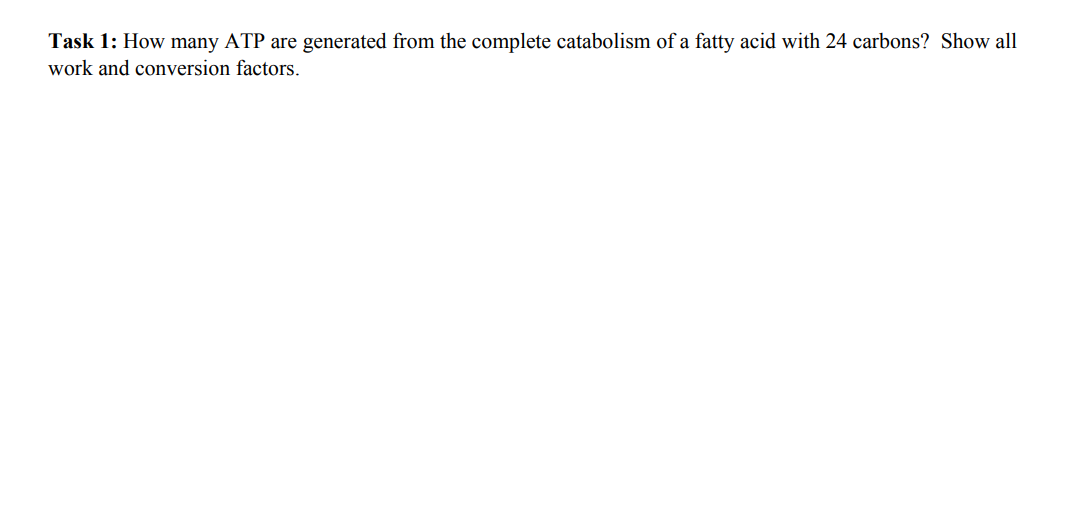 Solved Task 1: How many ATP are generated from the complete | Chegg.com