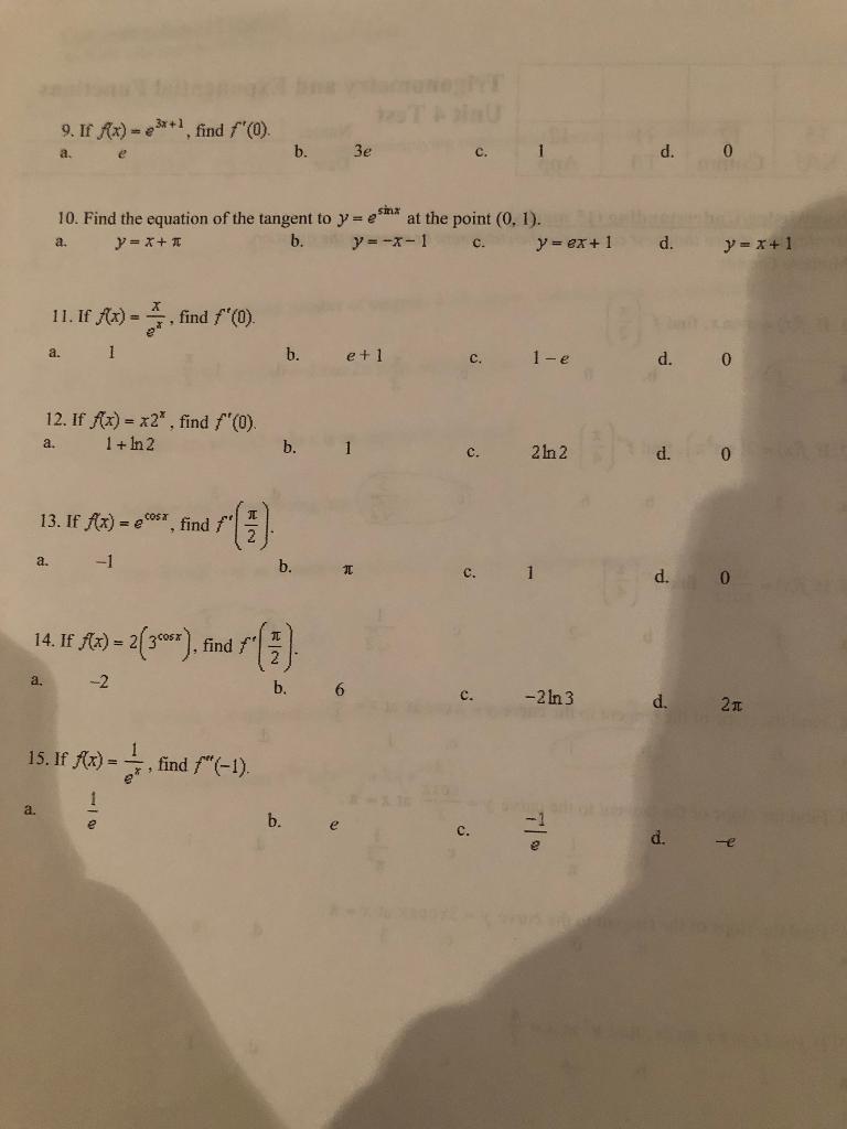 Solved 9. If x)=3*+1, find f'(0). b. 3e C. 1 a. e 10. Find | Chegg.com