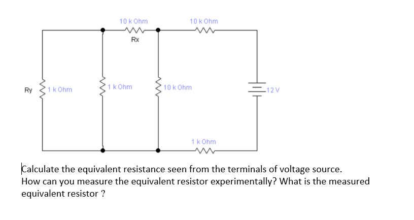 Solved 10 k Ohm 10 kOhm RX Ry 1 k Ohm 1 k Ohm 10 kOhm -12V w | Chegg.com
