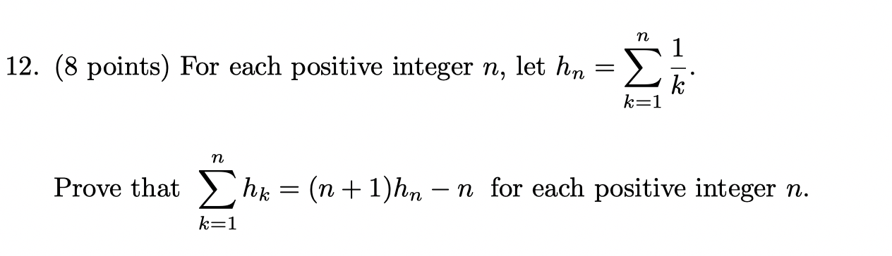 Solved n 1 12. (8 points) For each positive integer n, let | Chegg.com