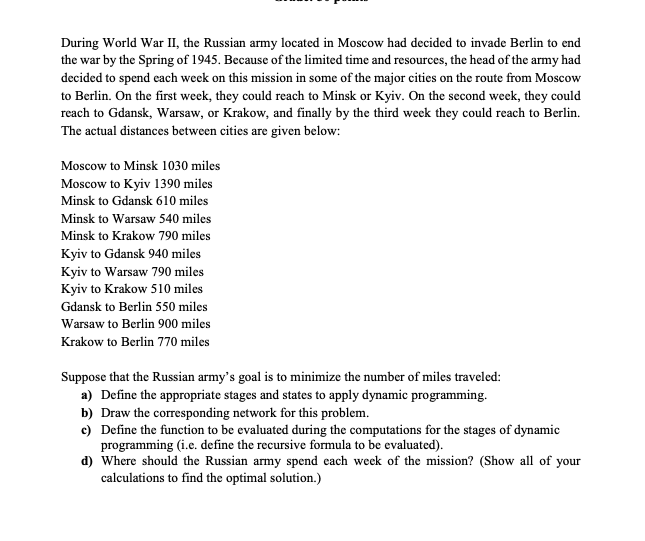 Solved During World War II, the Russian army located in | Chegg.com