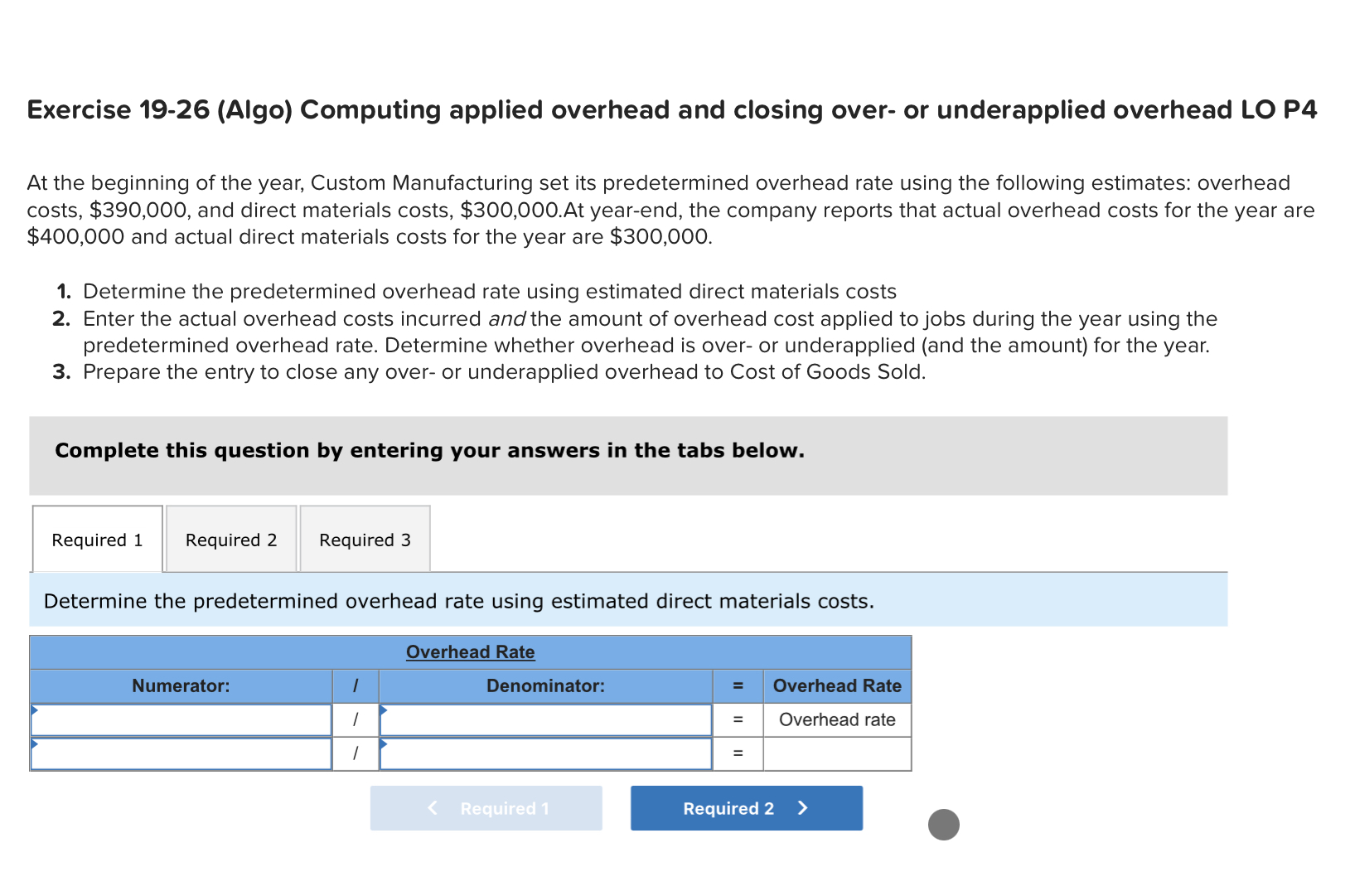 Exercise 19-26 (Algo) ﻿Computing applied overhead and | Chegg.com