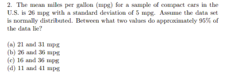 Solved 2. The mean miles per gallon (mpg) for a sample of | Chegg.com