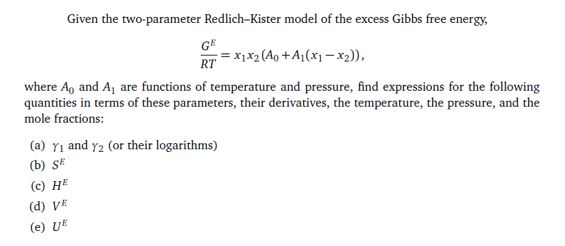 Solved Given the two-parameter Redlich-Kister model of the | Chegg.com