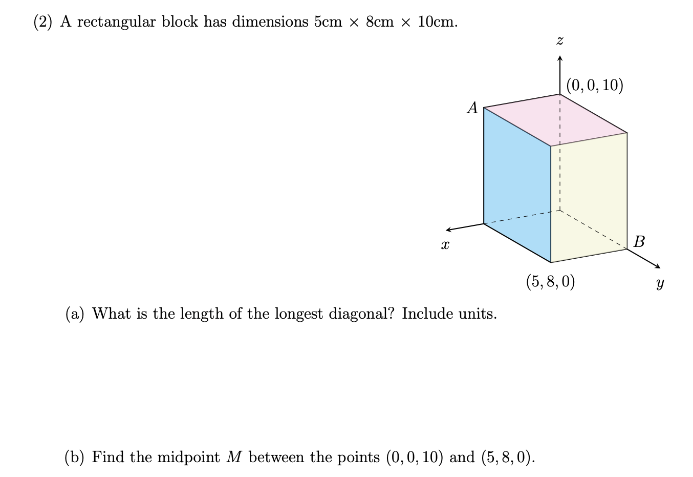Solved (2) A rectangular block has dimensions 5 cm×8 cm×10 | Chegg.com