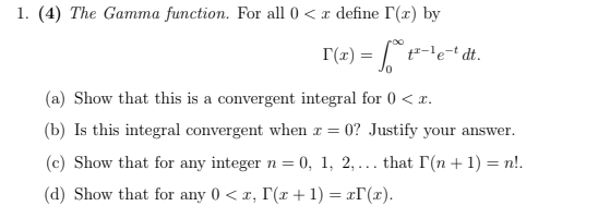 Solved (4) The Gamma function. For all 0 | Chegg.com