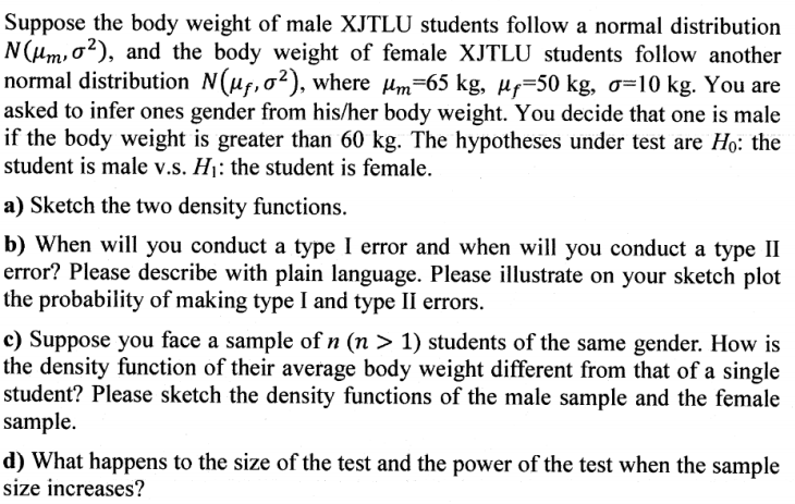 Suppose the body weight of male XITLU students follow | Chegg.com