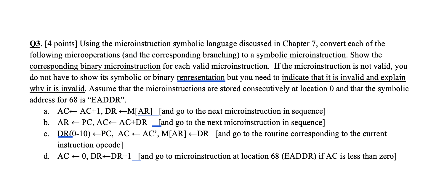 Solved Q3. [4 points] Using the microinstruction symbolic | Chegg.com