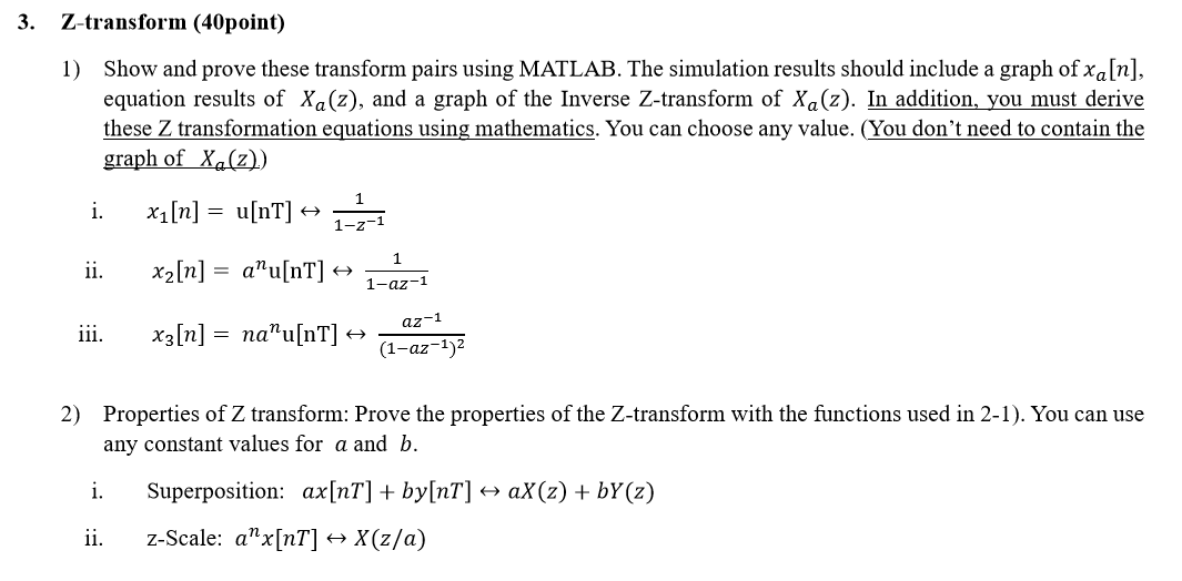 Solved 3. Z-transform (40point) 1) Show and prove these | Chegg.com