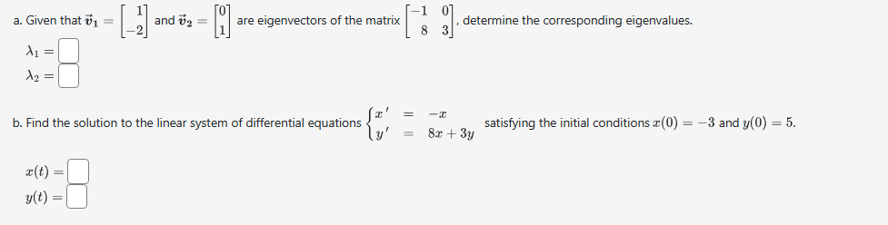Solved a. ﻿Given that vec(v)1=[1-2] ﻿and vec(v)2=[01] ﻿are | Chegg.com